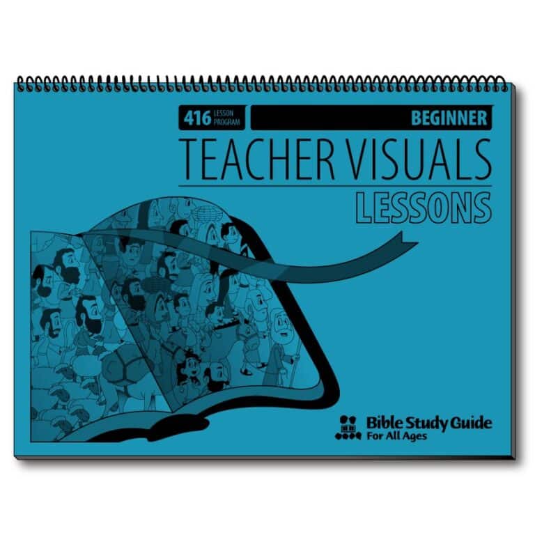 Beginner Teacher Visuals - Lessons 313-338 - Bible Study Guide
